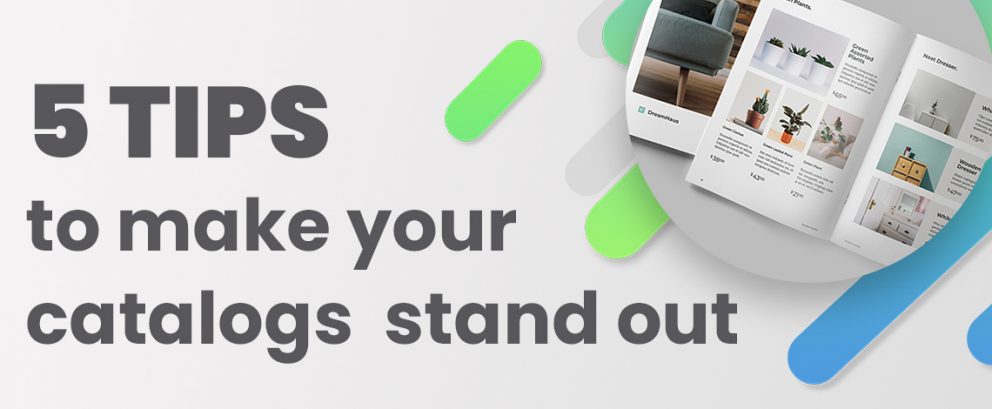 5 Tips to Make Your Catalogs Stand Out - Publuu